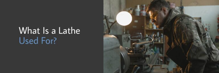 What Is a Lathe? | Parts, Types, and How to Use It