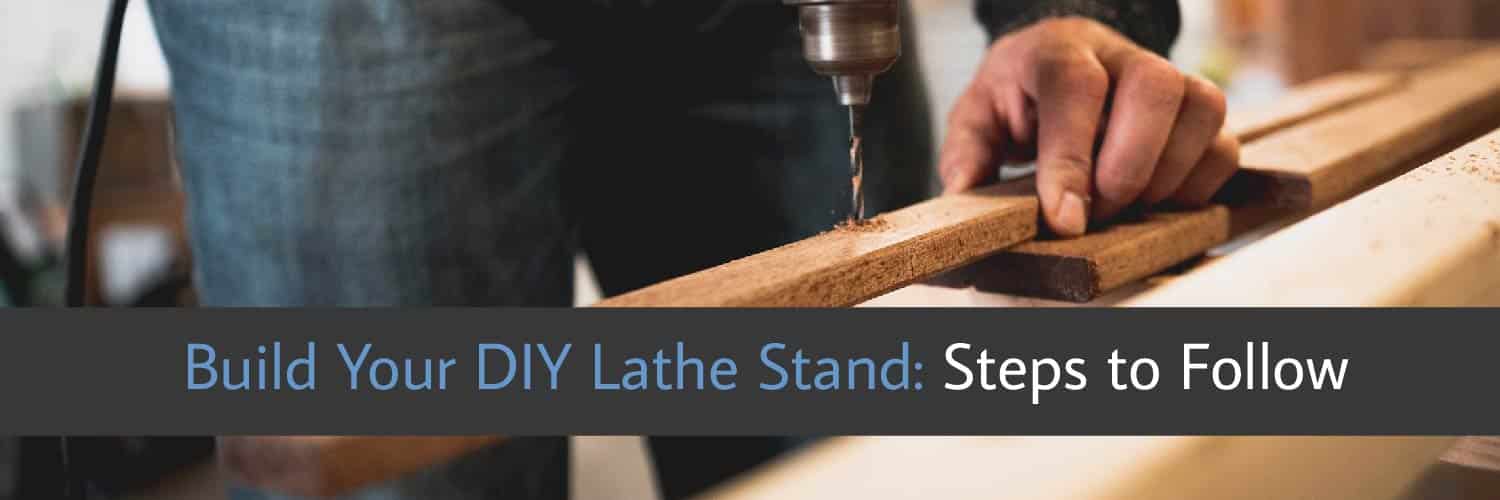 How to Build a DIY Lathe Stand - A Step-By-Step Tutorial