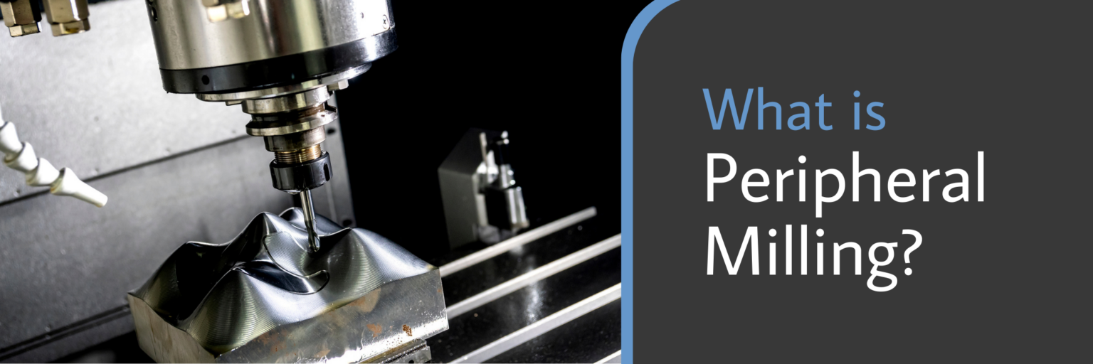 Face Milling vs Peripheral Milling: What's The Difference?
