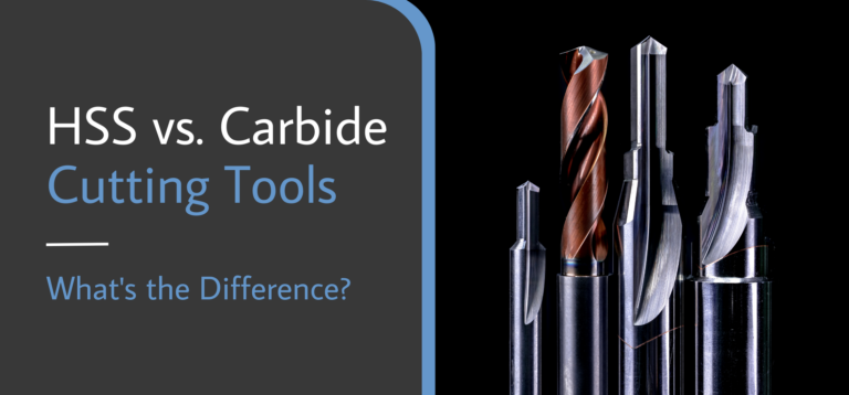 HSS vs. Carbide Cutting Tools: What's the Difference?
