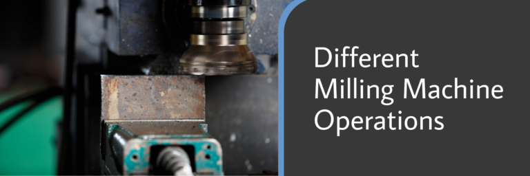 Parts of Milling Machine — Different Types and Operations
