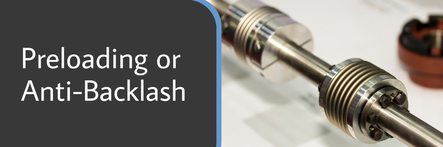 Backlash & Machining: What Is It and How to Correct It