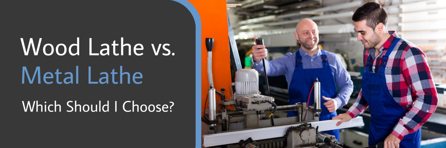 Wood Lathe vs. Metal Lathe - Main Differences Explained!