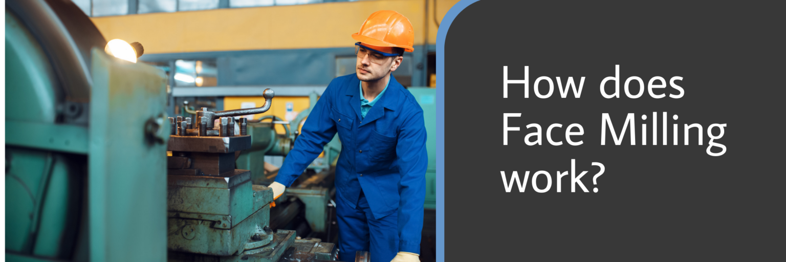 Face Mill vs. End Mill - Main Differences Explained!