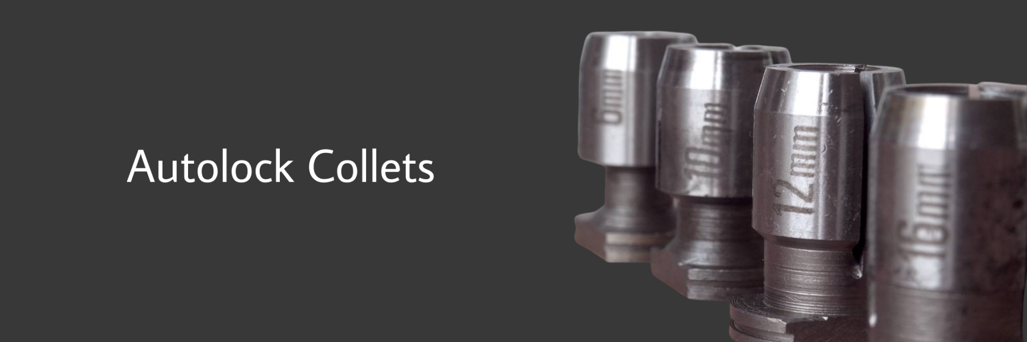 Different Types of Collet - Definitions, Uses, Applications